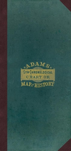Adam's Synchronological Chart or Map of History. - Sebastian Adams ...
