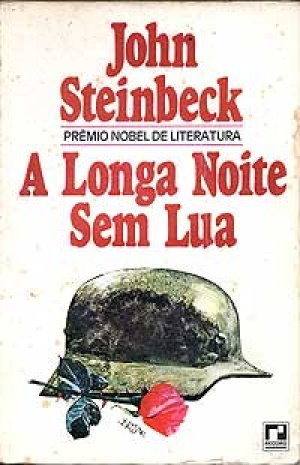 A longa noite sem lua - John Steinbeck - Touché Livros