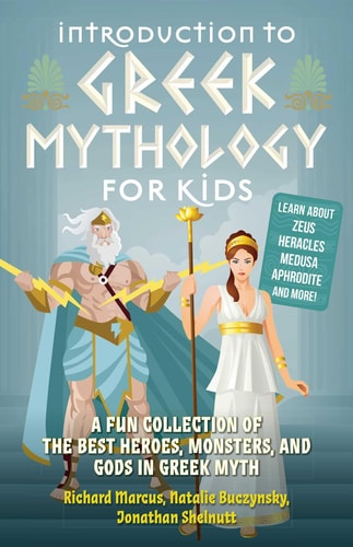 Introduction to Greek Mythology for Kids: A Fun Collection of the Best ...
