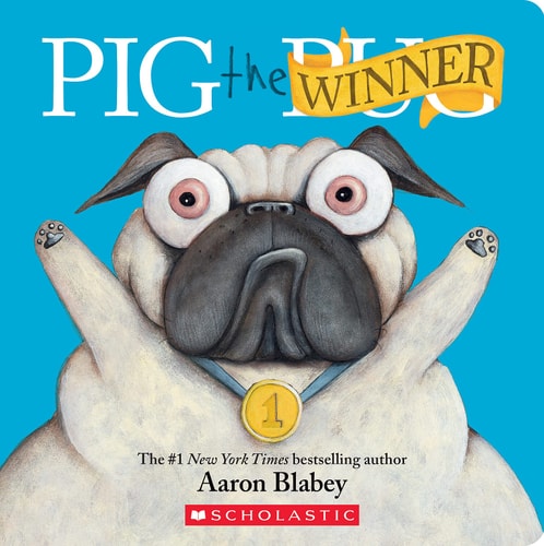 Pig the Winner (Pig the Pug) - Aaron Blabey - Touché Livros