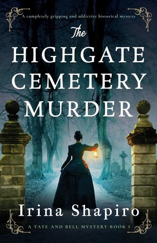 The Highgate Cemetery Murder: A completely gripping and addictive ...
