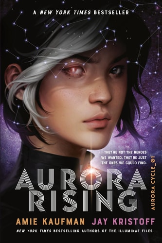 Aurora Rising (The Aurora Cycle) - Amie Kaufman, Jay Kristoff - Touché ...