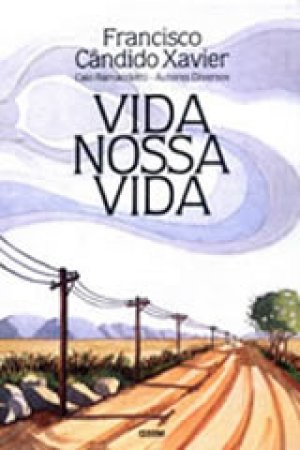 VIDA NOSSA VIDA: CAIO RAMACCIOT-AUTORES DIVERSOS - FRANCISCO CANDIDO ...