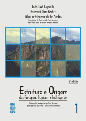 Estrutura e Origem das Paisagens Tropicais e Subtropicais: Vol. I ...