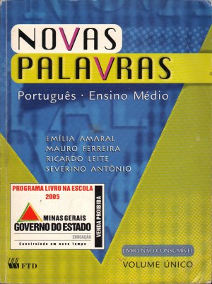 Novas Palavras: Português - Ensino Médio - Emília Amaral - Touché Livros
