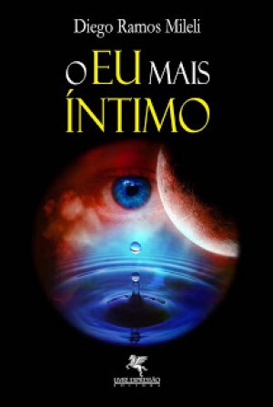 O Eu mais íntimo - Diego Mileli - Touché Livros