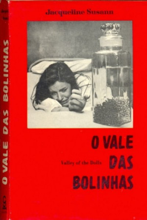 O vale das bolinhas: Valley of the dolls - Jacqueline Susann - Touché ...