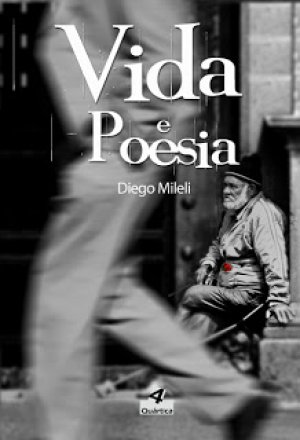 Vida e Poesia - Diego Mileli - Touché Livros