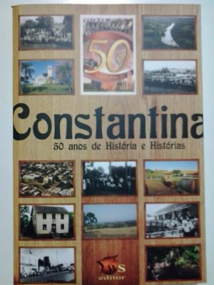 Constantina: 50 anos de História e Histórias - Secretaria Municipal de ...