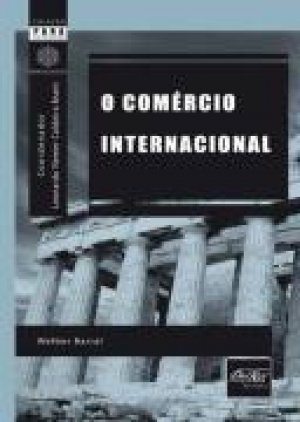 Para Entender o Comércio Internacional - Welber Barral - Touché Livros