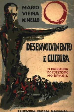 Desenvolvimento e Cultura: O Problema do Estetismo no Brasil - Mario ...