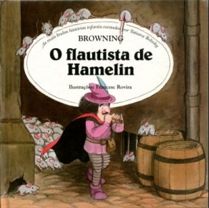 O flautista de Hamelin: As mais lindas histórias infantins contadas por ...