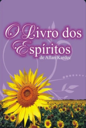 O livro dos espíritos de Allan Kardec - Afonso Arinos - Touché Livros