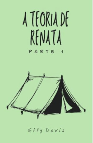 A Teoria de Renata - Effy Davis - Touché Livros