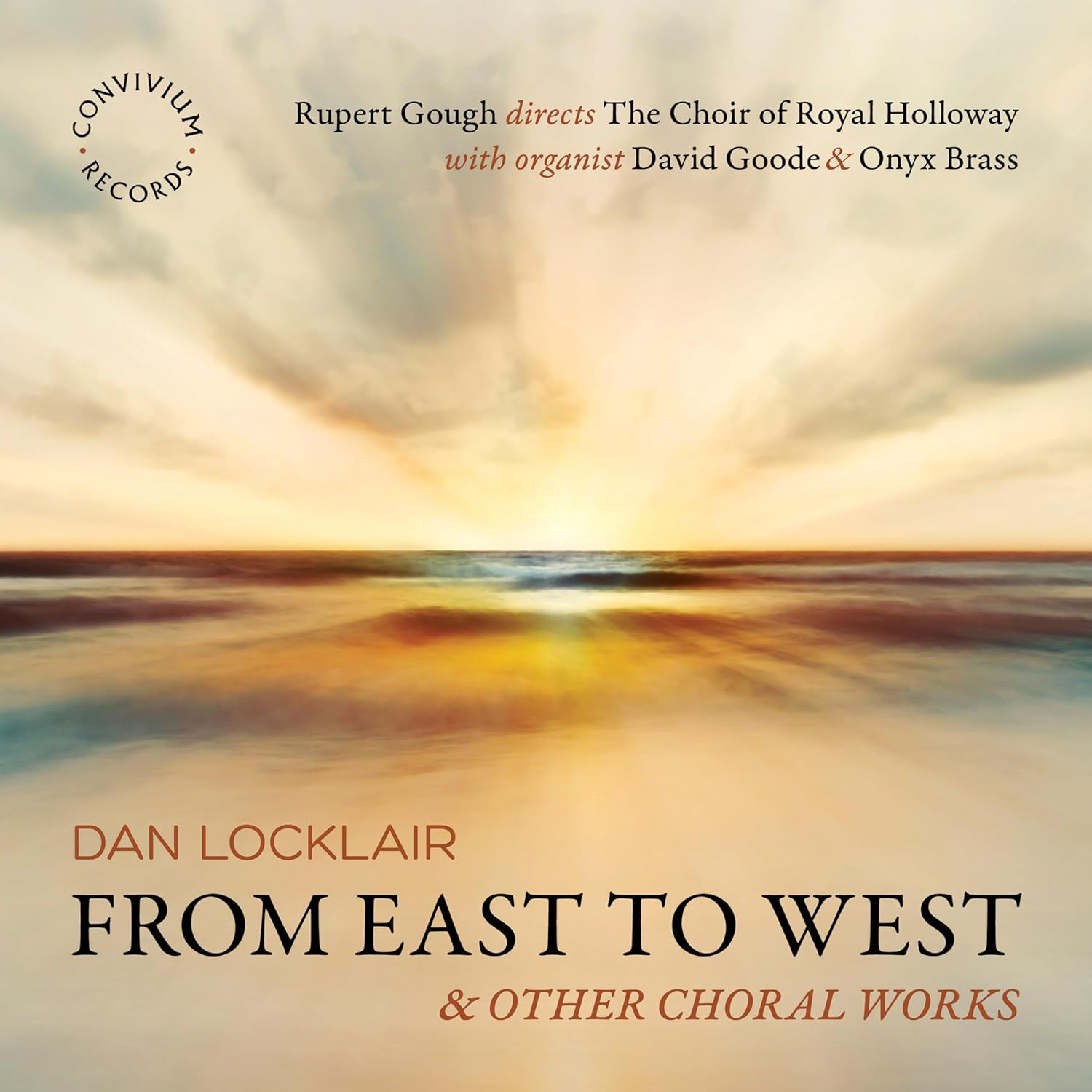 Locklair: From East to West – The Choir of Royal Holloway – CD de Áudio