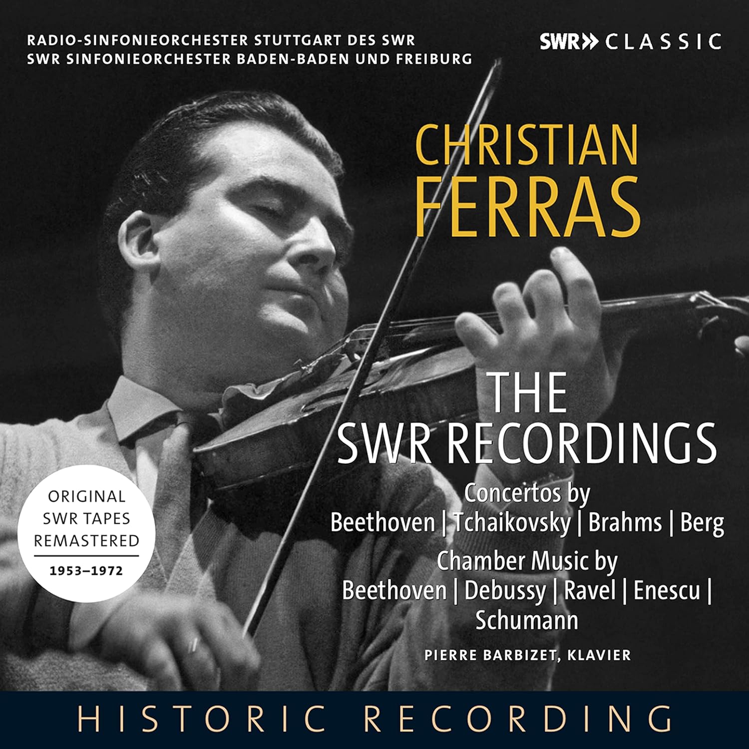 The SWR Recordings: Christian Ferras plays Violin Concertos and Chamber ...