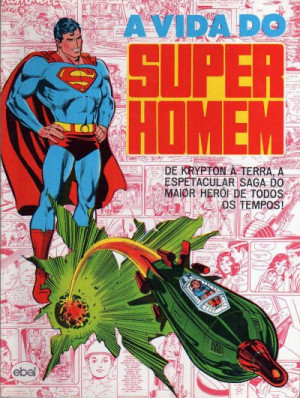 A Vida do Super-Homem - Martin Pasko, Curt Swan, Frank Chiaramonte ...