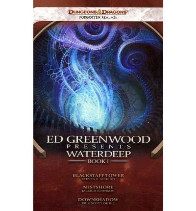 Ed Greenwood Presents Waterdeep, Book I: A Forgotten Realms Collection ...