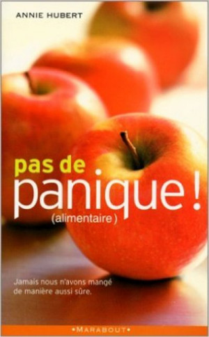 Pas de panique ! (alimentaire) - Annie Hubert - Touché Livros
