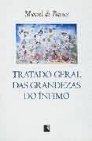 Tratado geral das grandezas do ínfimo - Manoel de Barros - Touché Livros