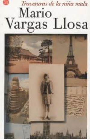 Travesuras de la niña mala - Mario Vargas Llosa - Touché Livros