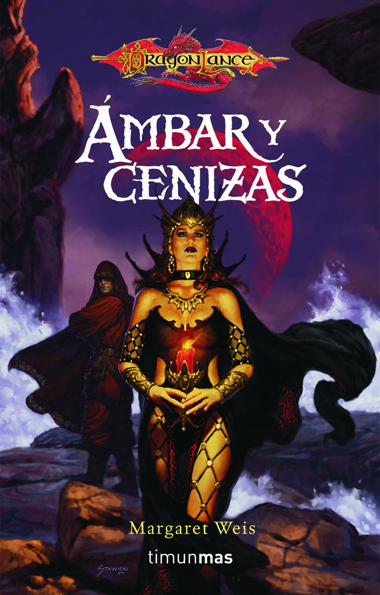 ambar y cenizas / Amber and Ashes - Margaret Weis - Touché Livros