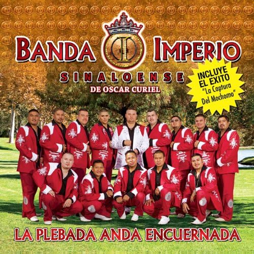 Banda Imperio "La Plebada Anda Encuernada" - Touché Livros