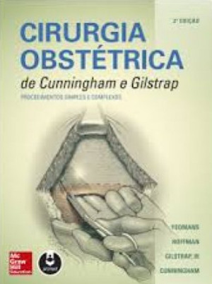 Cirurgia Obstétrica: Procedimentos Simples e Complexos - Edward R ...