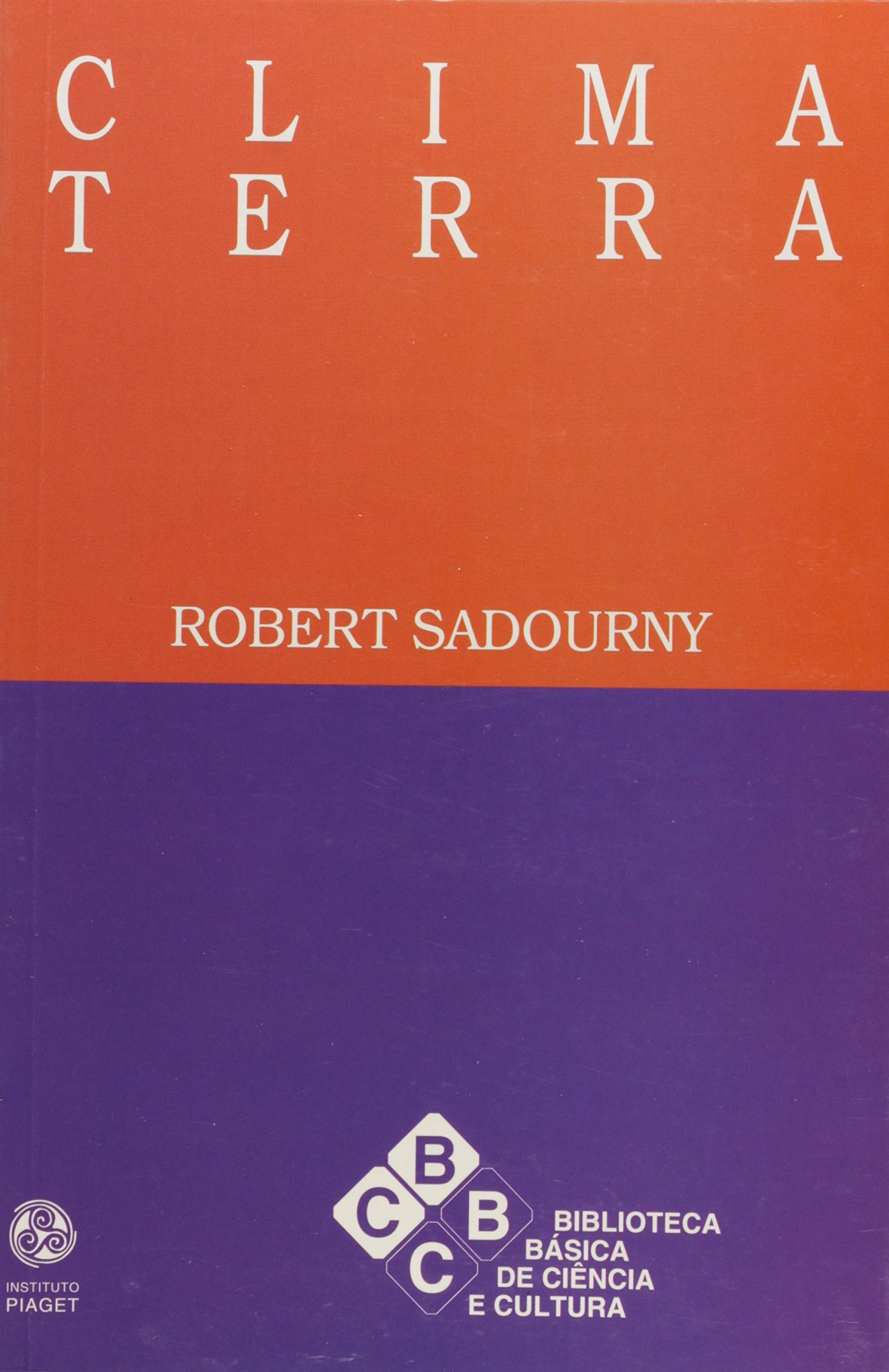 Clima Terra - Robert Sadourny - Touché Livros