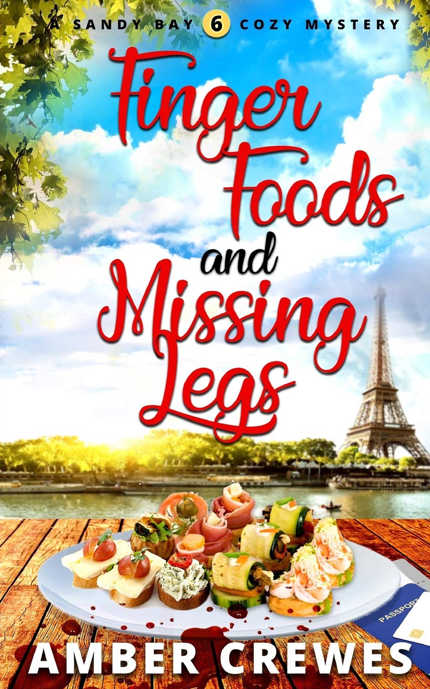 Finger Foods and Missing Legs - Amber Crewes - Touché Livros