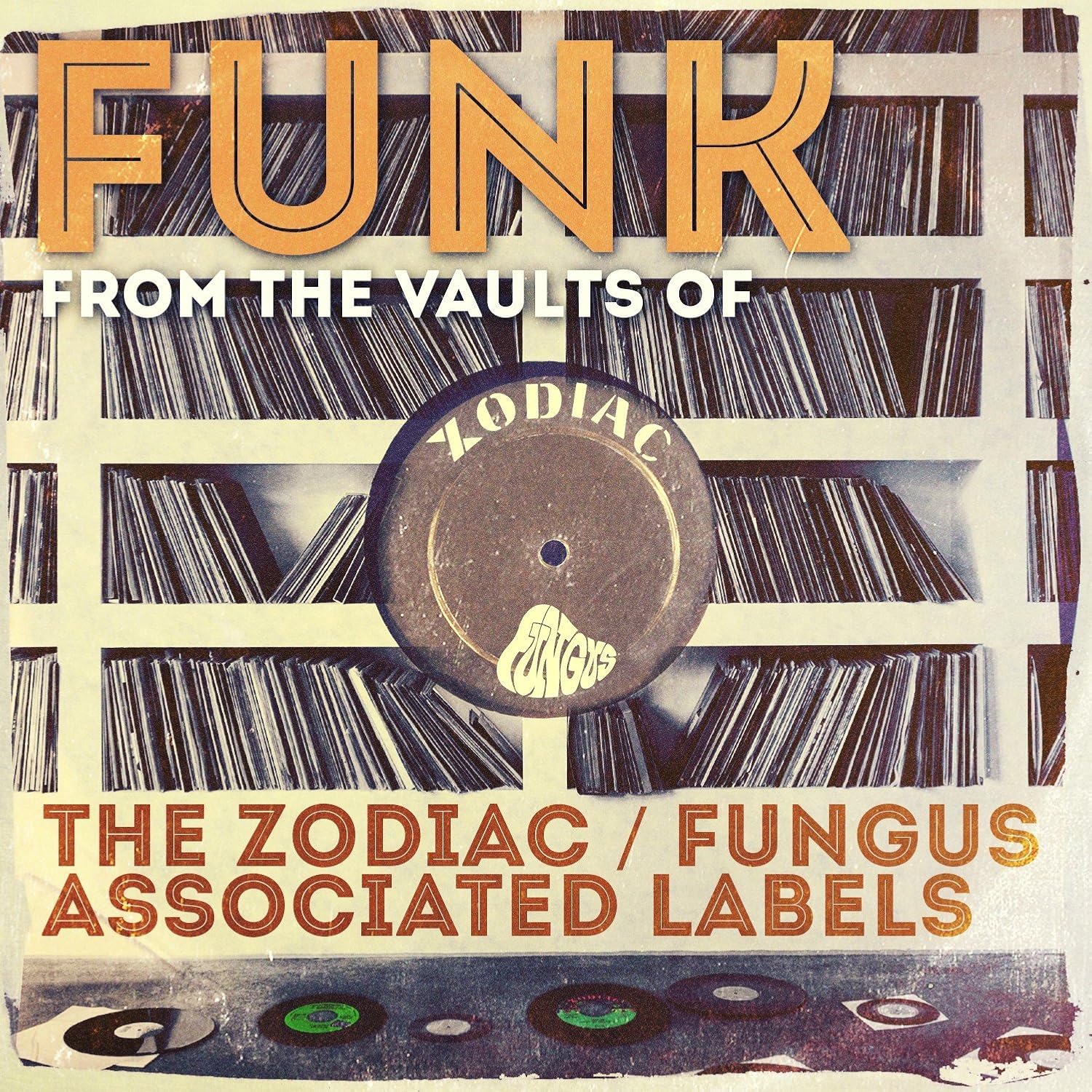 Funk From The Vaults Of The Zodiac / Fungus Associated Labels - Touché ...