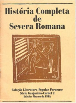 História completa de Severa Romana (Cordel): Autor Anônimo - não ...