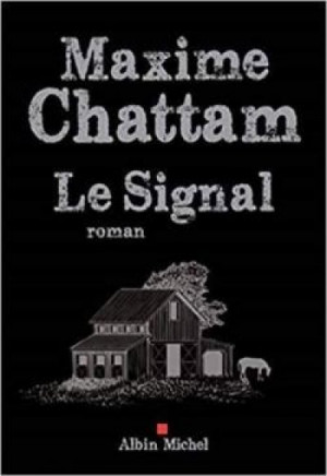 Le Signal - Maxime Chattam - Touché Livros