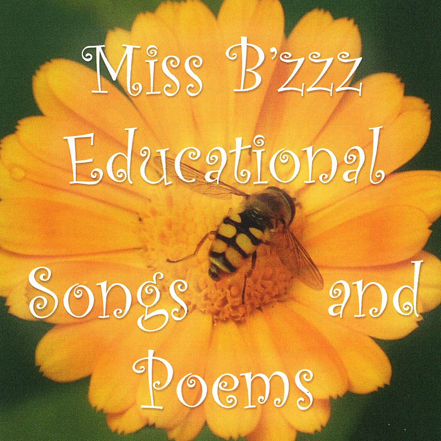 Miss B'Zzz Educational Songs And Poems - Touché Livros