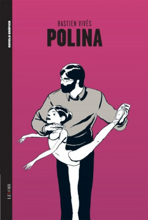 Polina (Novela Gráfica) - Bastien Vivès - Touché Livros