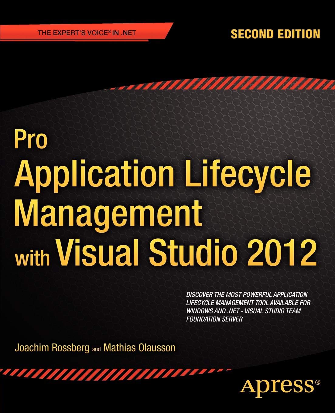 Pro Application Lifecycle Management with Visual Studio 2012 - Joachim ...