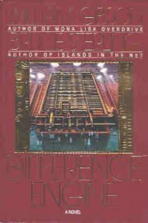 The Difference Engine - William Gibson - Touché Livros