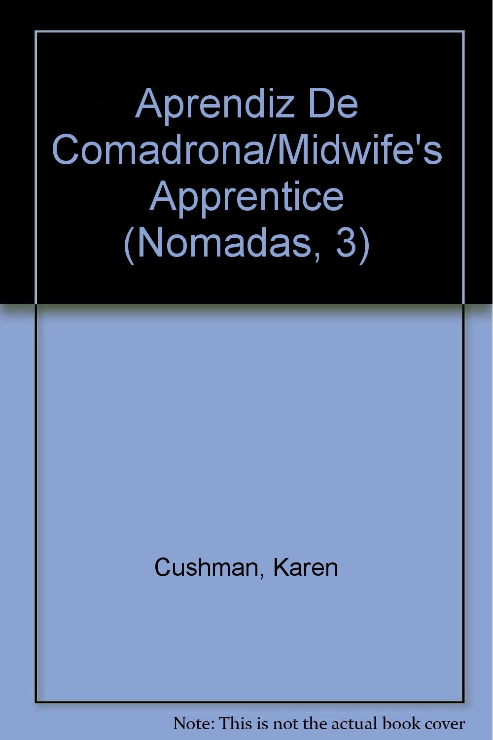 Aprendiz De Comadrona/Midwife's Apprentice - Karen Cushman, Anna Gasol ...