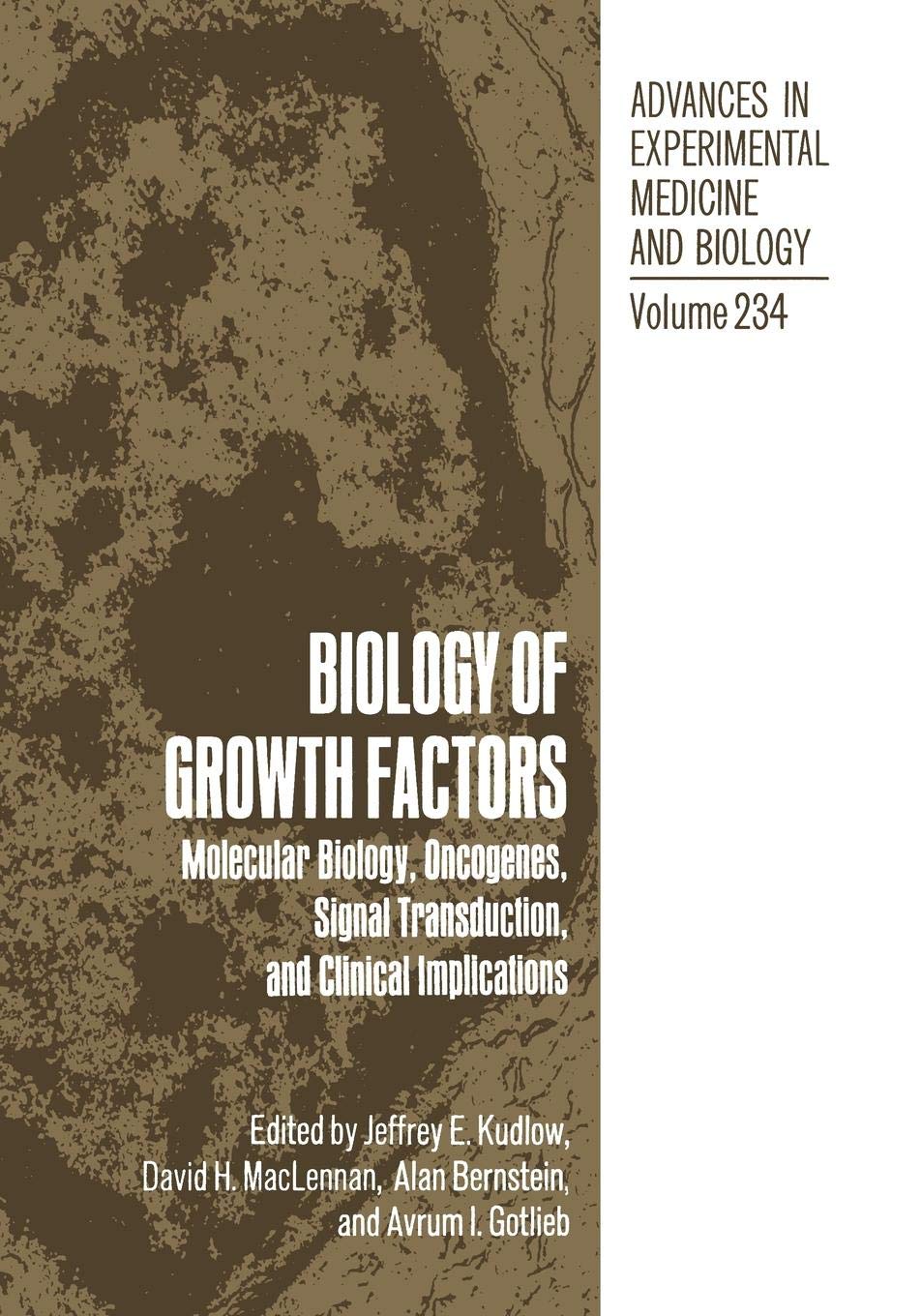 Biology of Growth Factors: Molecular Biology, Oncogenes, Signal ...
