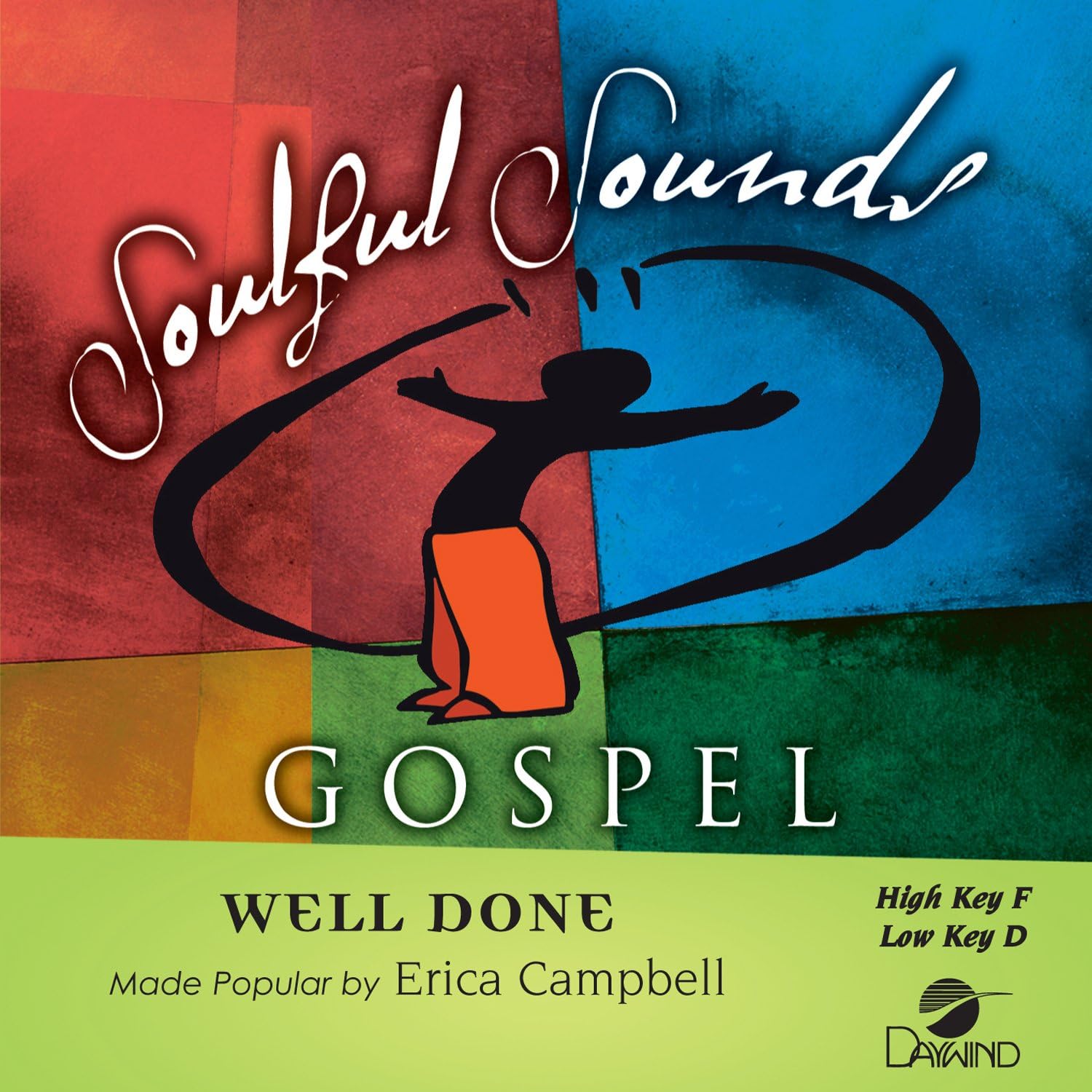 Well Done [Accompaniment/Performance Track] – Erica Campbell – CD de Áudio