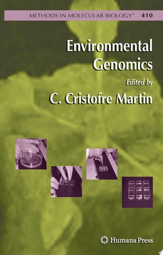 Environmental Genomics: volume covers: gene expression profiling, whole ...