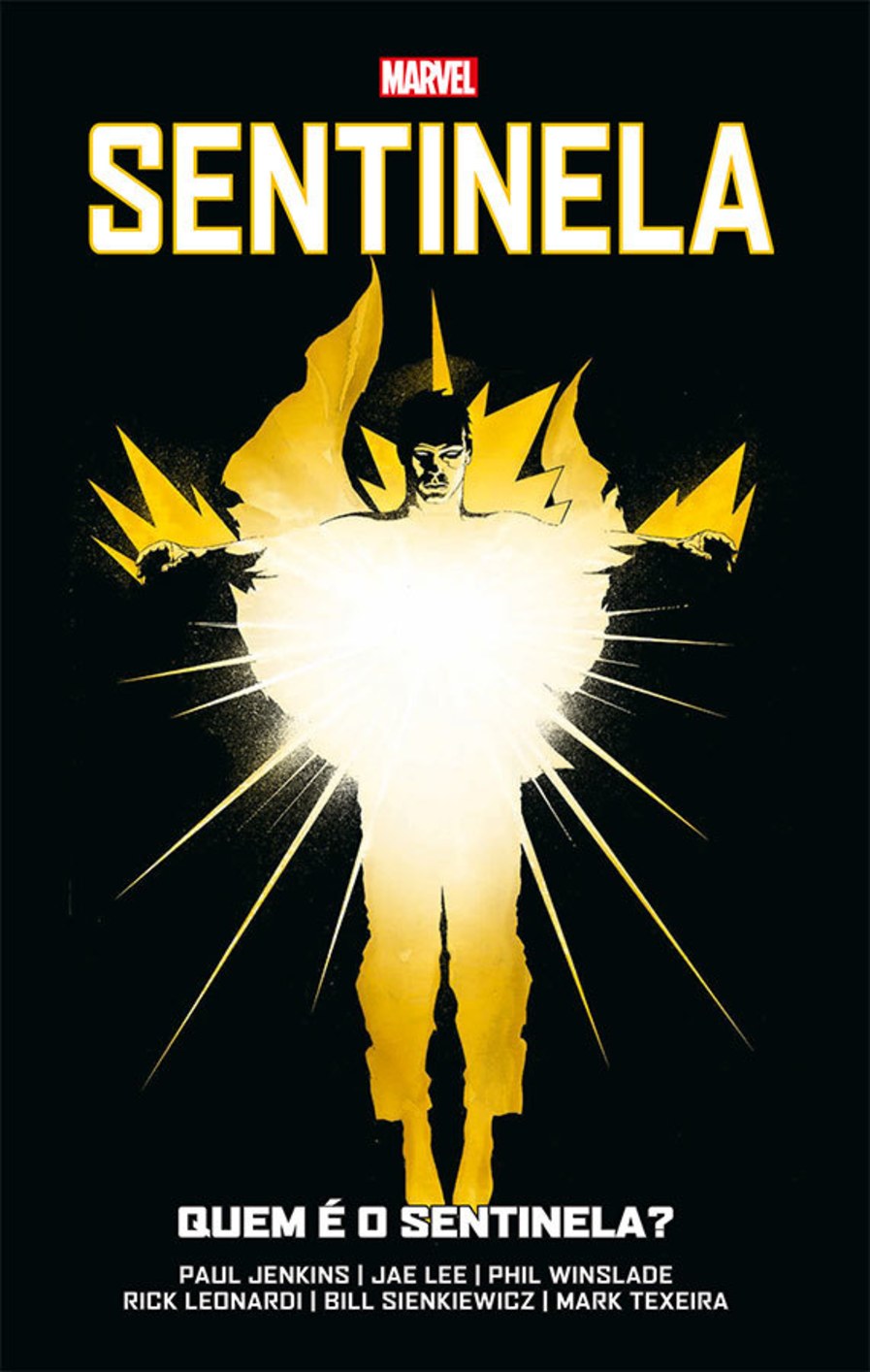 Sentinela: Quem é O Sentinela? - Bill Sienkiewicz, Jae Lee, Mark ...
