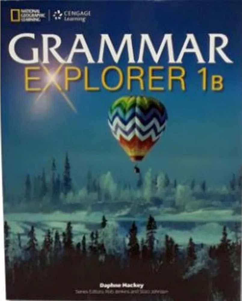 Grammar Explorer 1b - Split Edition B + Online Workbook - Daphne Mackey ...